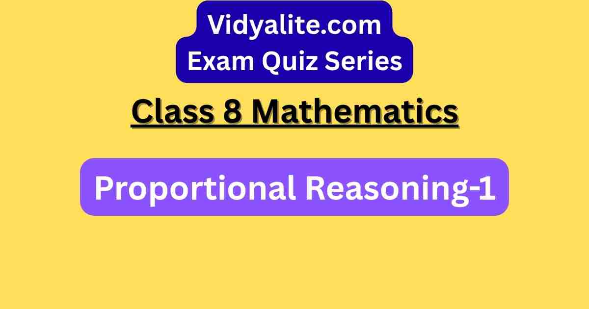Proportional Reasoning-1 MCQ: 8th Math Chapter 7 Quiz