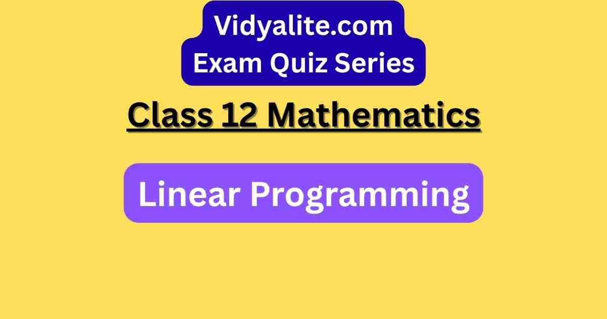 Class 12th Math Linear Programming chapter mcq exam